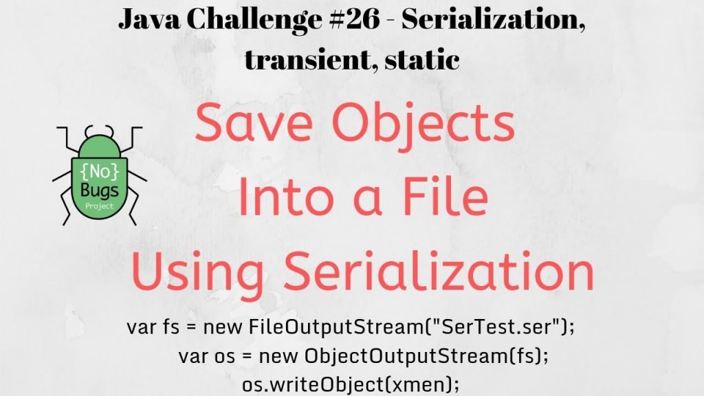 Serialization, transient, static JC #26