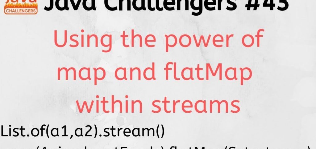 Stream Map Flatmap Jc 43 Java Challengers