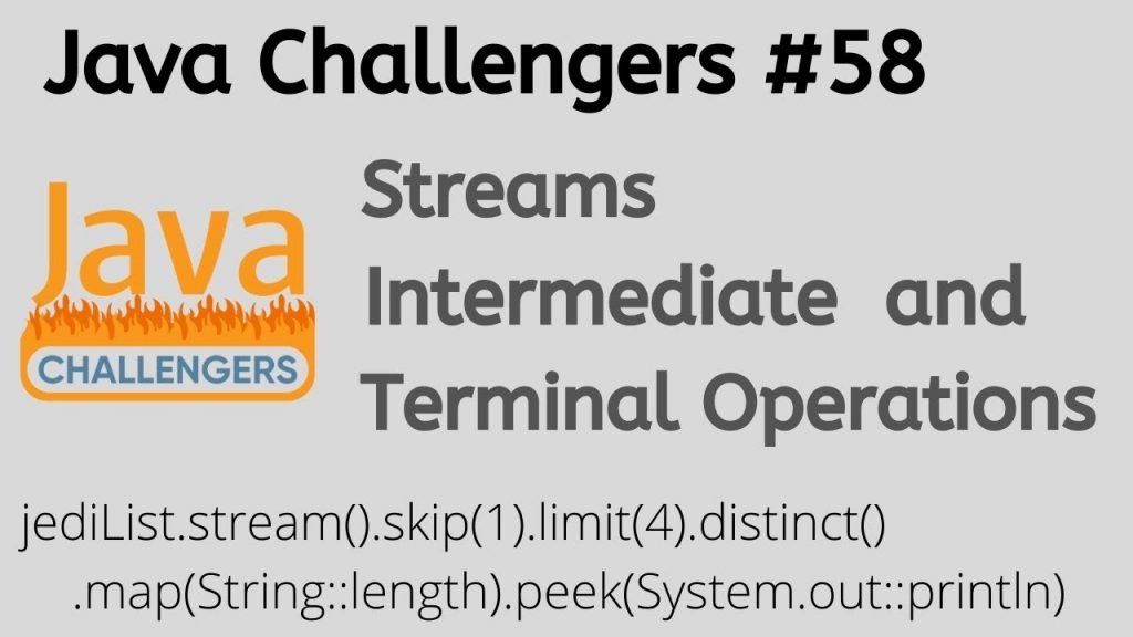 Streams intermediate and terminal operations JC #58